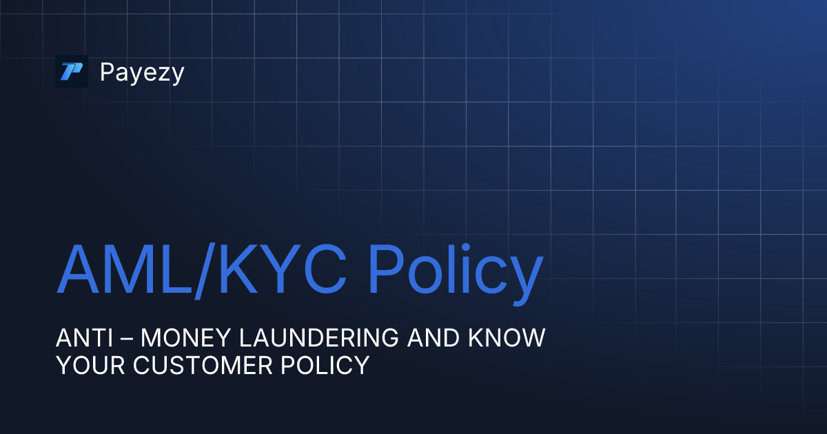 AML/KYC Policy | Payezy